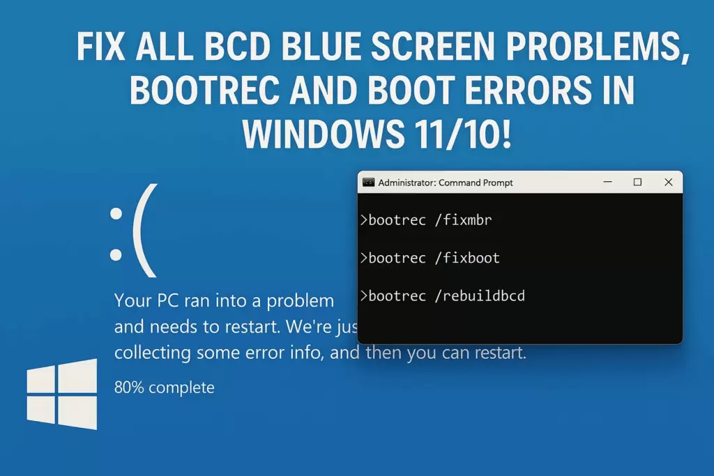 How to Fix All BCD Blue Screen Problems, Bootrec and Boot Errors in Windows 11/10 - Desktop ...