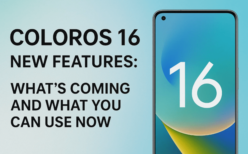 ColorOS 16 (Android 16) New Features: What’s Coming and What You Can Use Now - Digital Tech ...