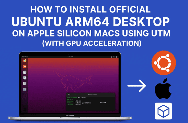 How to Install Official Ubuntu ARM64 Desktop on Apple Silicon Macs Using UTM (With GPU ...