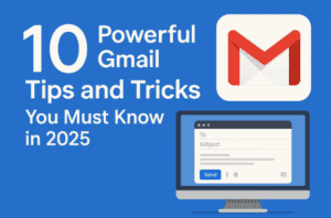 📧 10 Powerful Gmail Tips and Tricks You Must Know in 2025 - Digital Tech & Productivity Tips