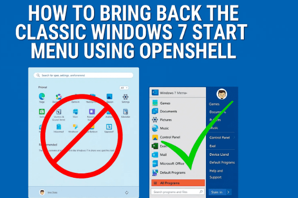 🌟 How to Bring Back the Classic Windows 7 Start Menu Using OpenShell ...