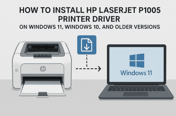 🖨️ How to Install HP LaserJet P1005 Printer Driver on Windows 11, Windows 10, and Older Versions ...
